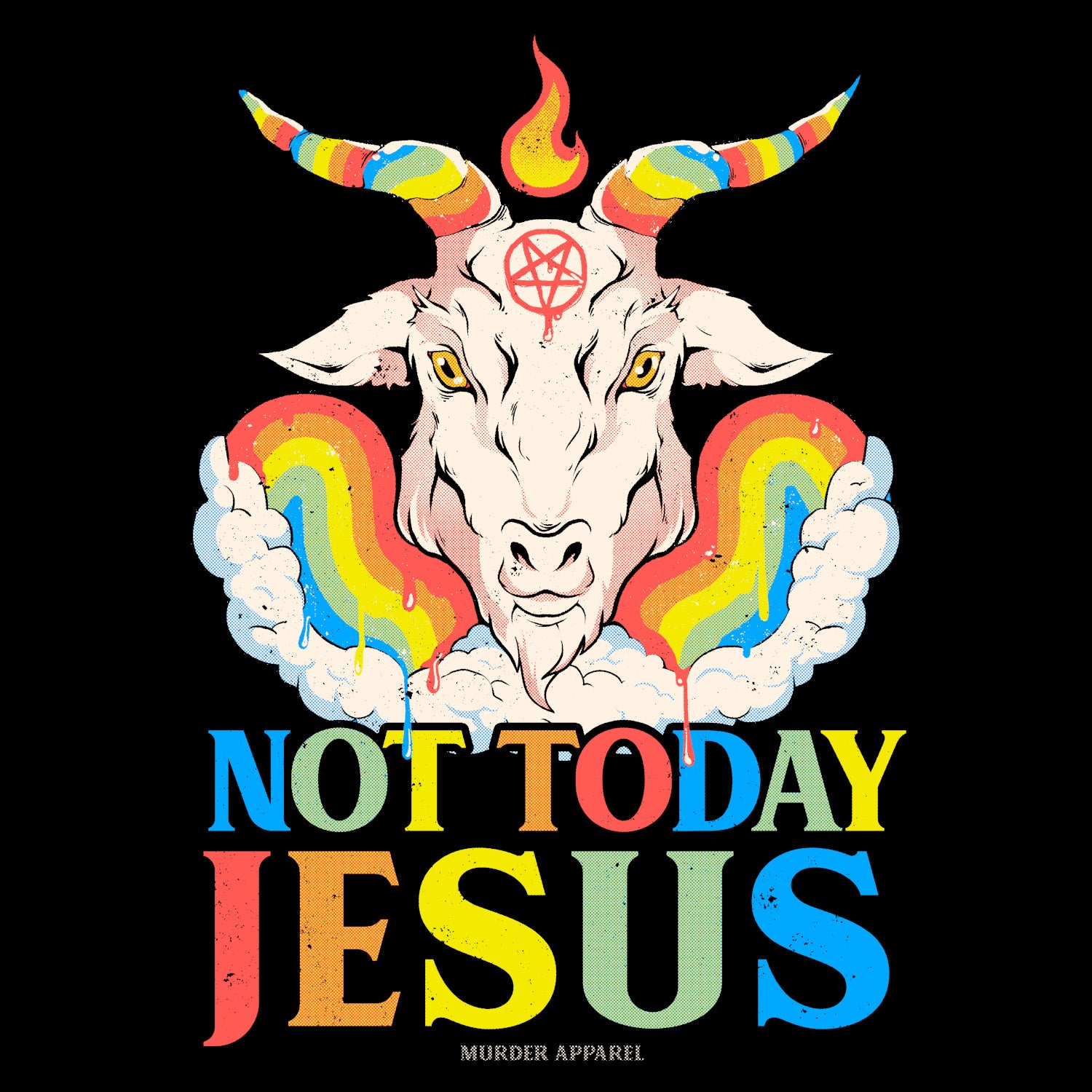 Not Today Jesus T-shirt – Murder Apparel