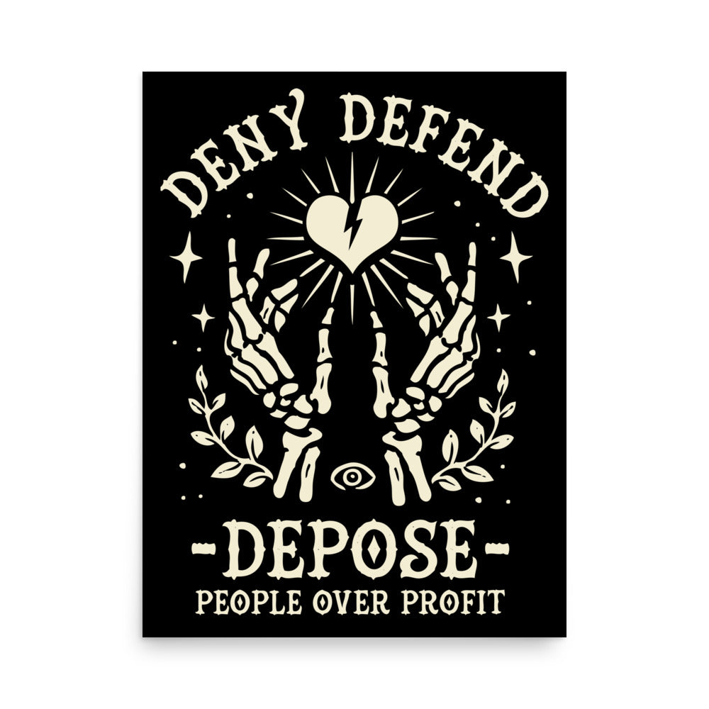 Deny Defend Depose Poster | Murder Apparel