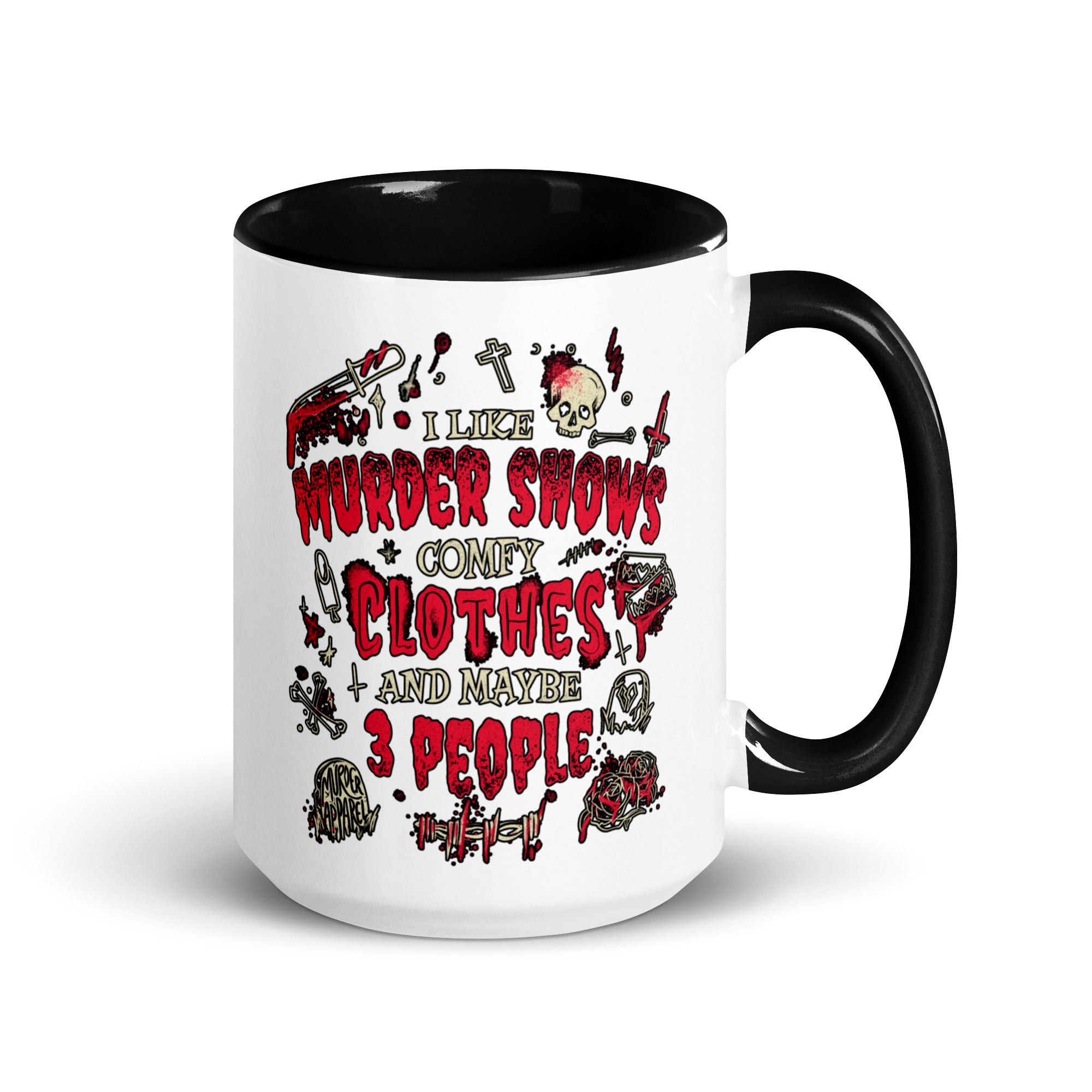 Murder Shows and Comfy Clothes Mug | Murder Apparel